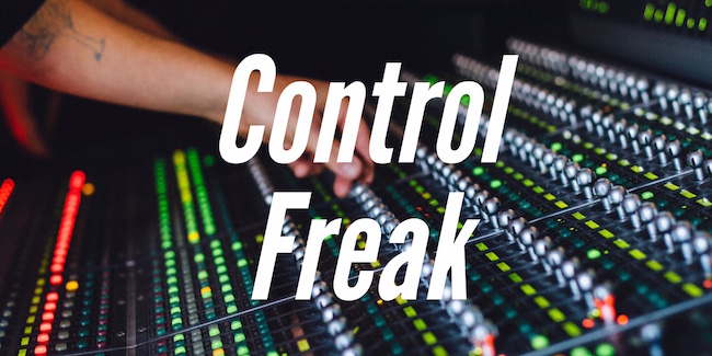 How to Stop Being a Control Freak In Your Business - Due